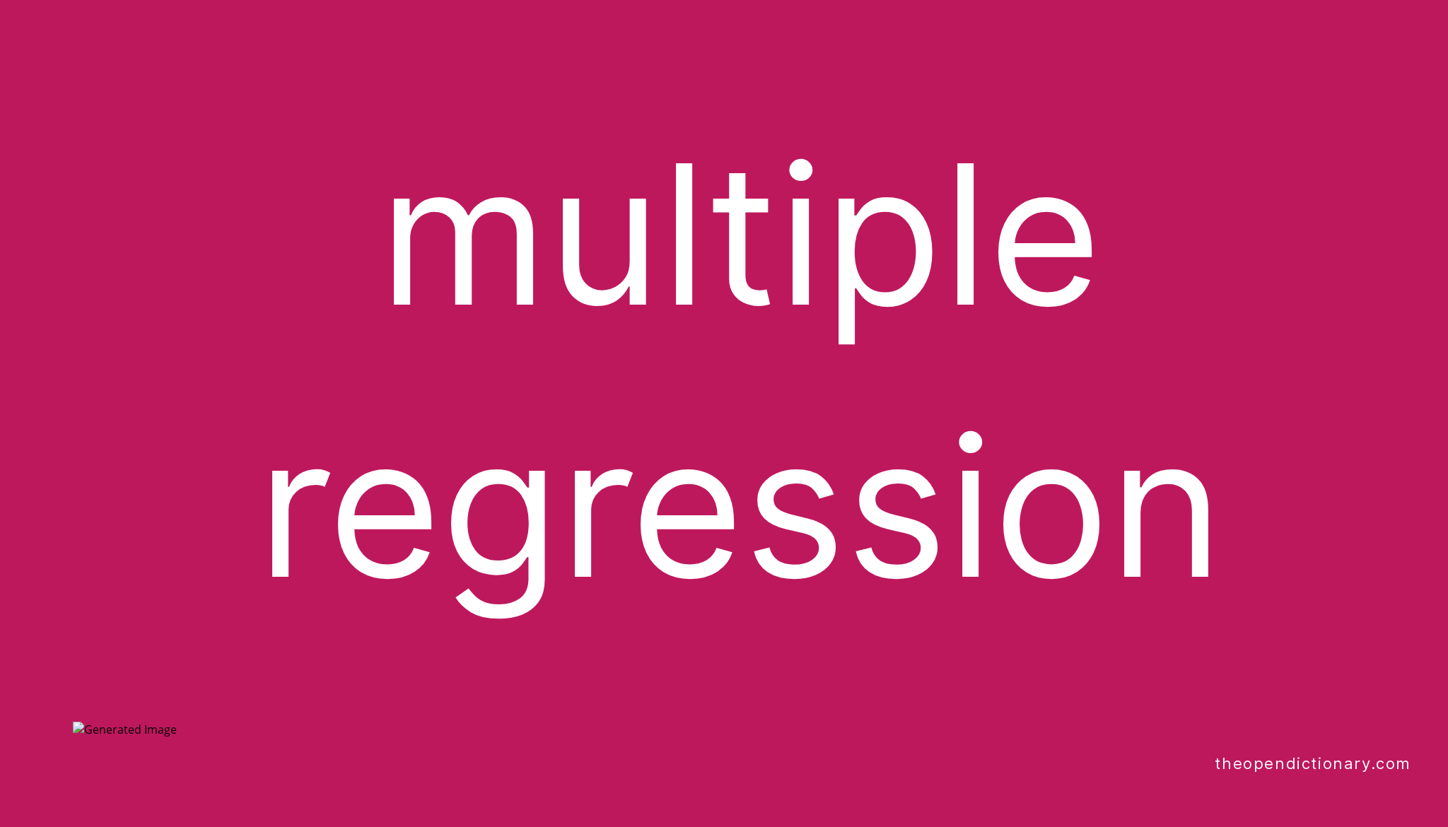 Multiple Regression Meaning Of Multiple Regression Definition Of